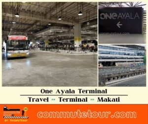 One Ayala Terminal Bus Schedule, Jeep and UV Express Van Routes